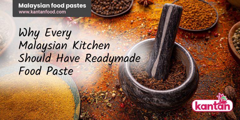 Why Every Malaysian Kitchen Should Have Readymade Food Paste