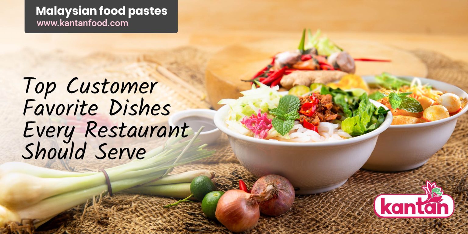 Top Customer Favorite Dishes Every Restaurant Should Serve