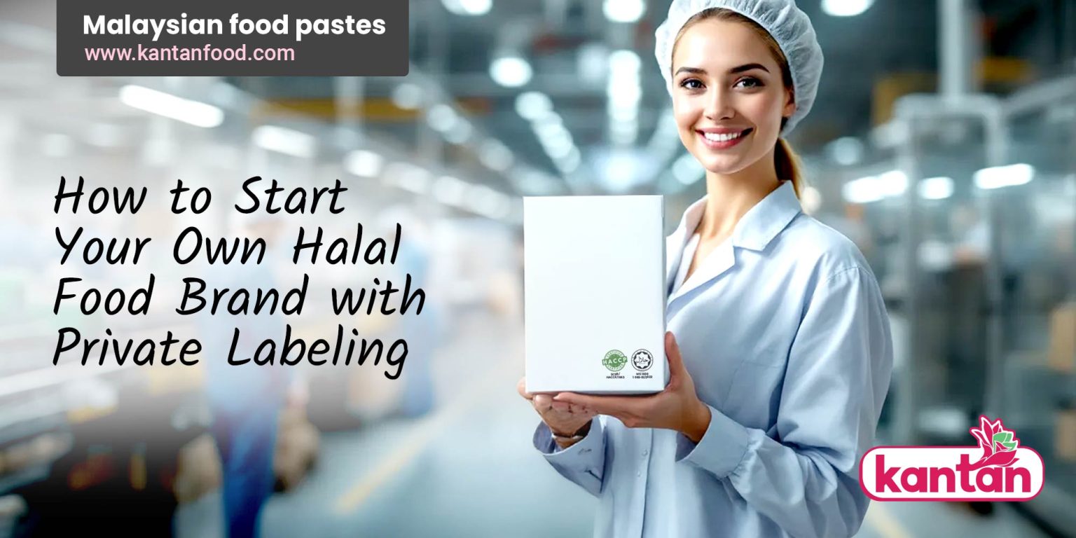 How to Start Your Own Halal Food Brand with Private Labeling