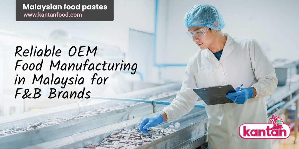 Halal & Mesti Certified OEM Food Manufacturer Malaysia